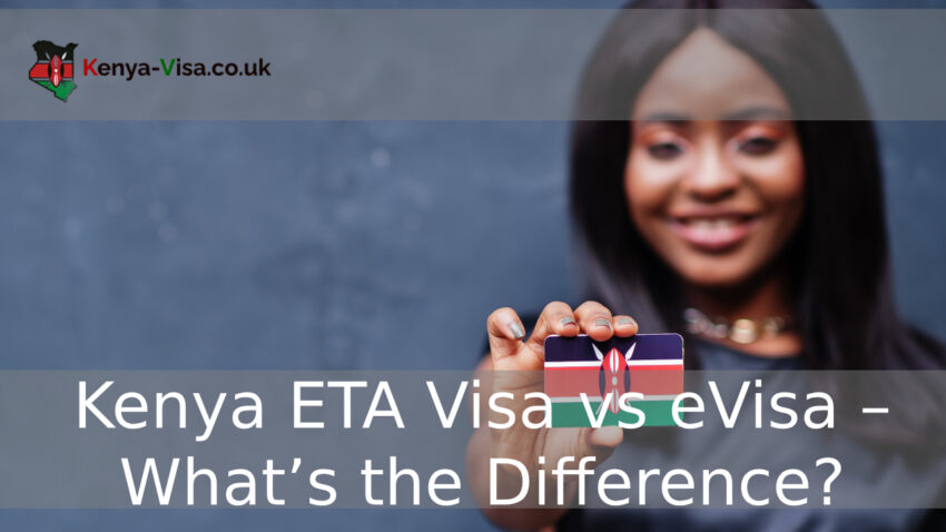 Kenya ETA vs. eVisa – What's the Difference?